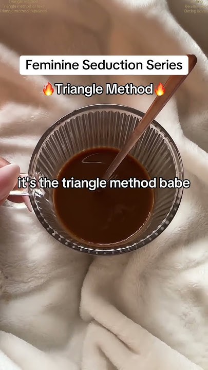 Master the triangle method for dating & relationships - YouTube