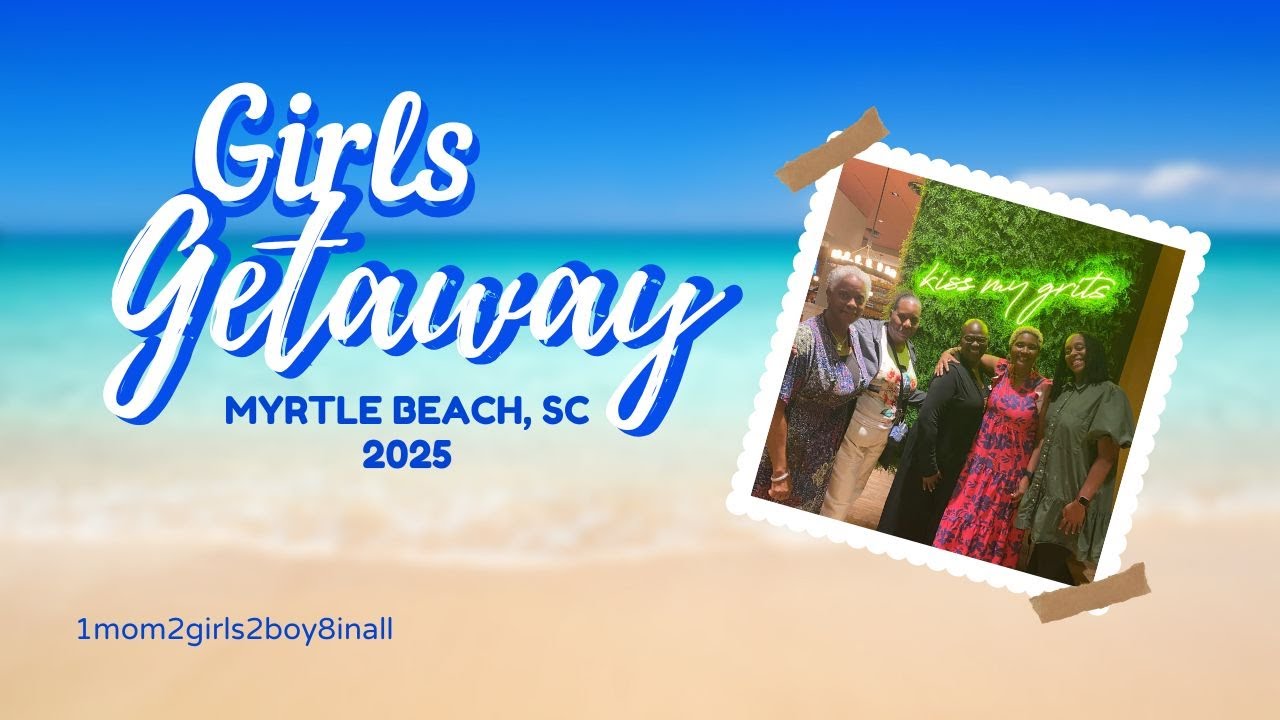 Myrtle Beach Girls Trip 2025 | Best Weekend Itinerary, Food & Fun - YouTube