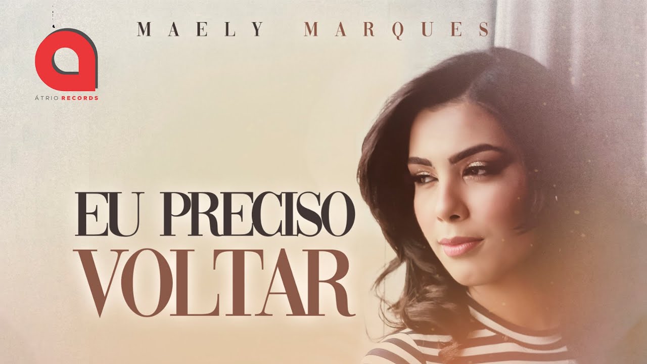 Eu Preciso Voltar - Maely Marques - YouTube
