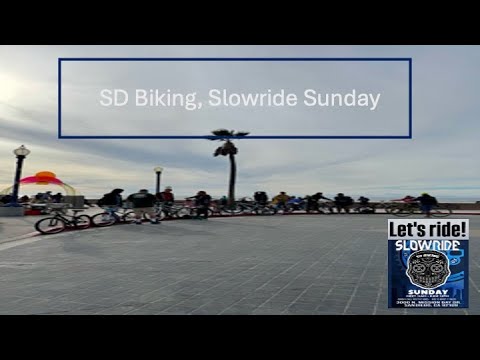 SD Biking Slowride Sunday - YouTube