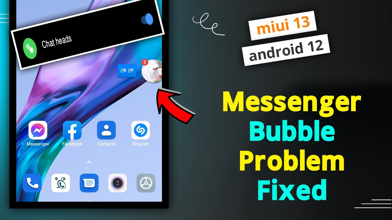 Fix messenger chat head problme Android 12 2022 | Messenger Bubble to ...