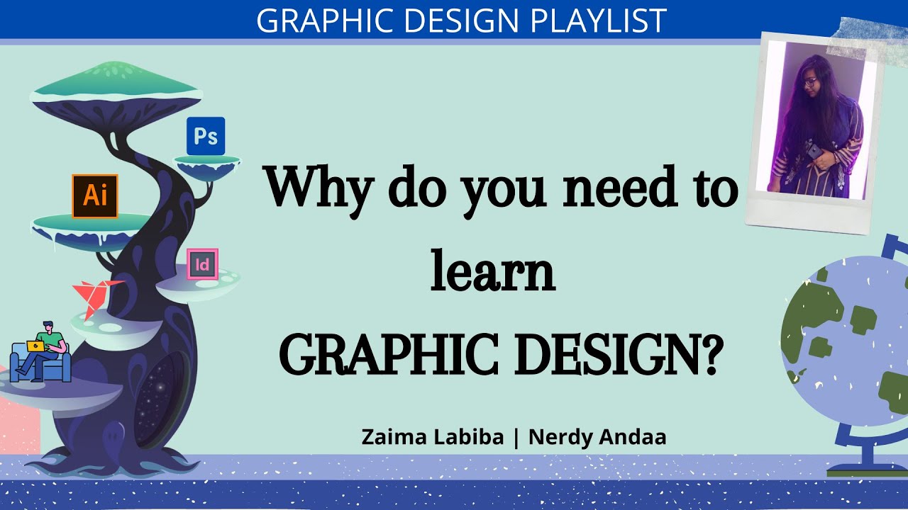 Introduction To Graphic Design Bangla Graphic Design Playlist Nerdy Andaa Youtube