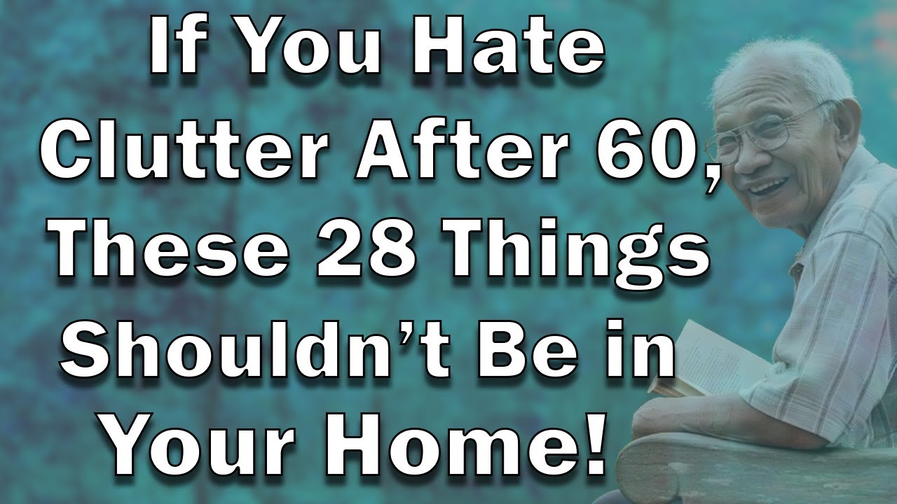 If You Hate Clutter After 60, These 28 Things Shouldn’t Be in Your Home ...