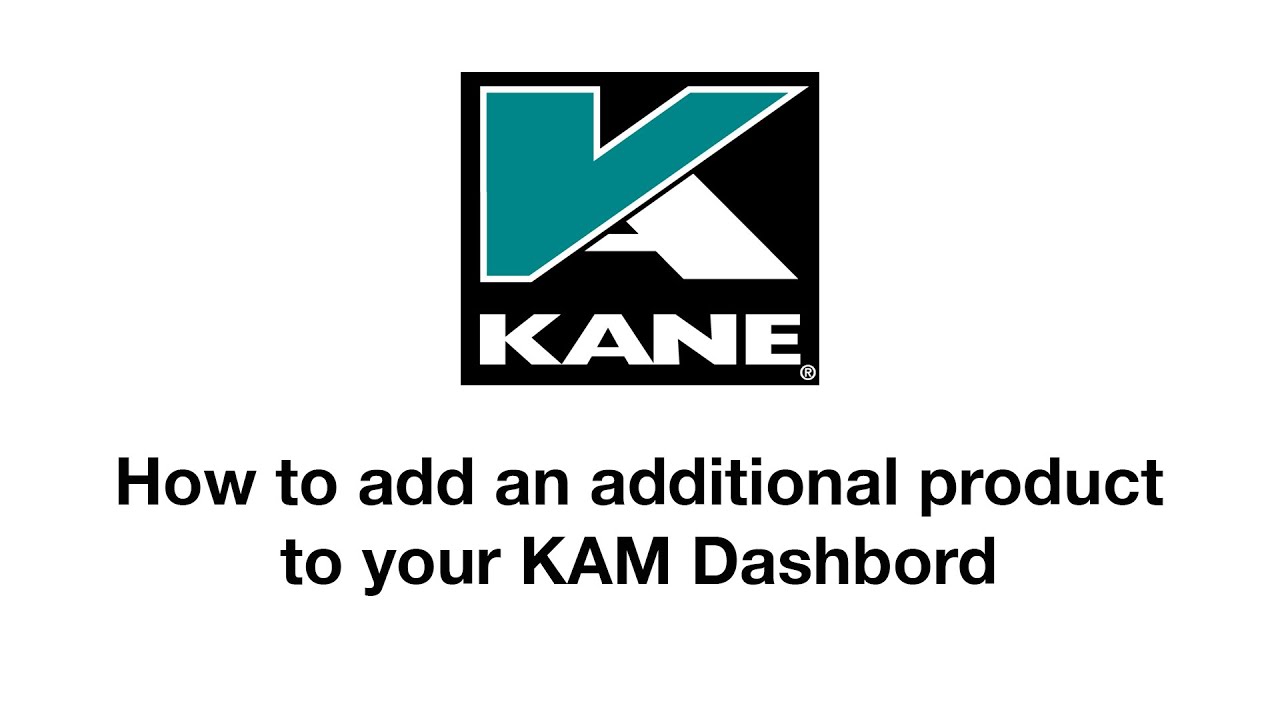How To Add An Additional Product To Your KAM Dashboard YouTube How To Add An Additional Product To Your KAM Dashboard YouTube