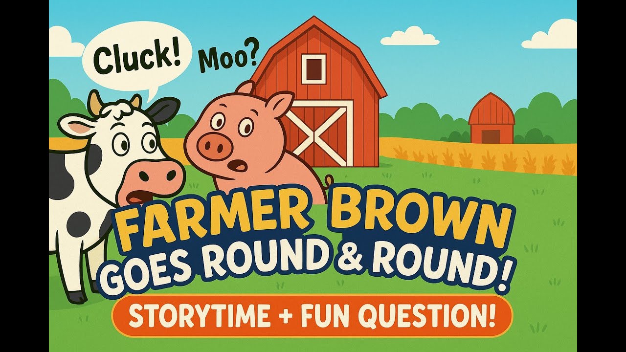 📚 Farmer Brown Goes Round and Round | Storytime with Sage Lyric | Fun ...