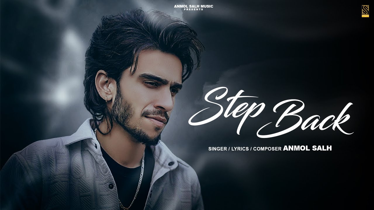 Anmol Salh - Step Back (Official Audio) - YouTube