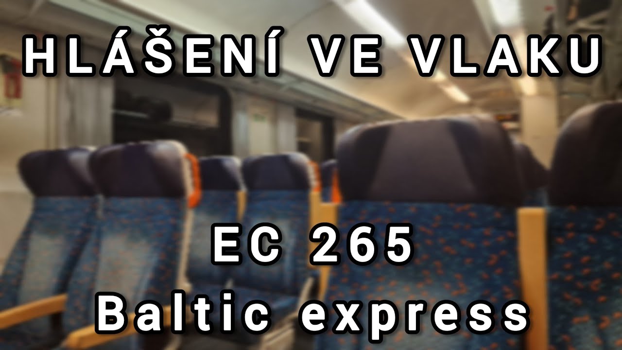 Hlášení ve vlaku EC 265 Baltic express - YouTube