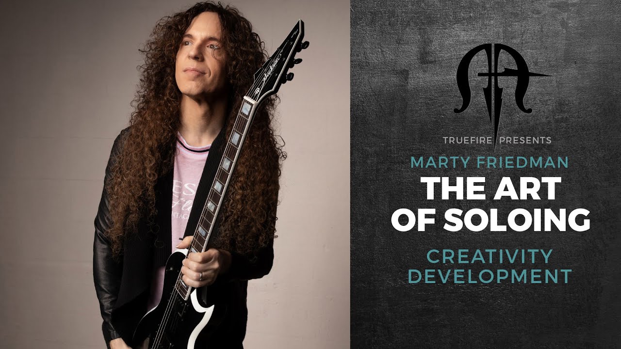 Marty Friedman's The Art of Soloing: Creativity Development - TrueFire - YouTube