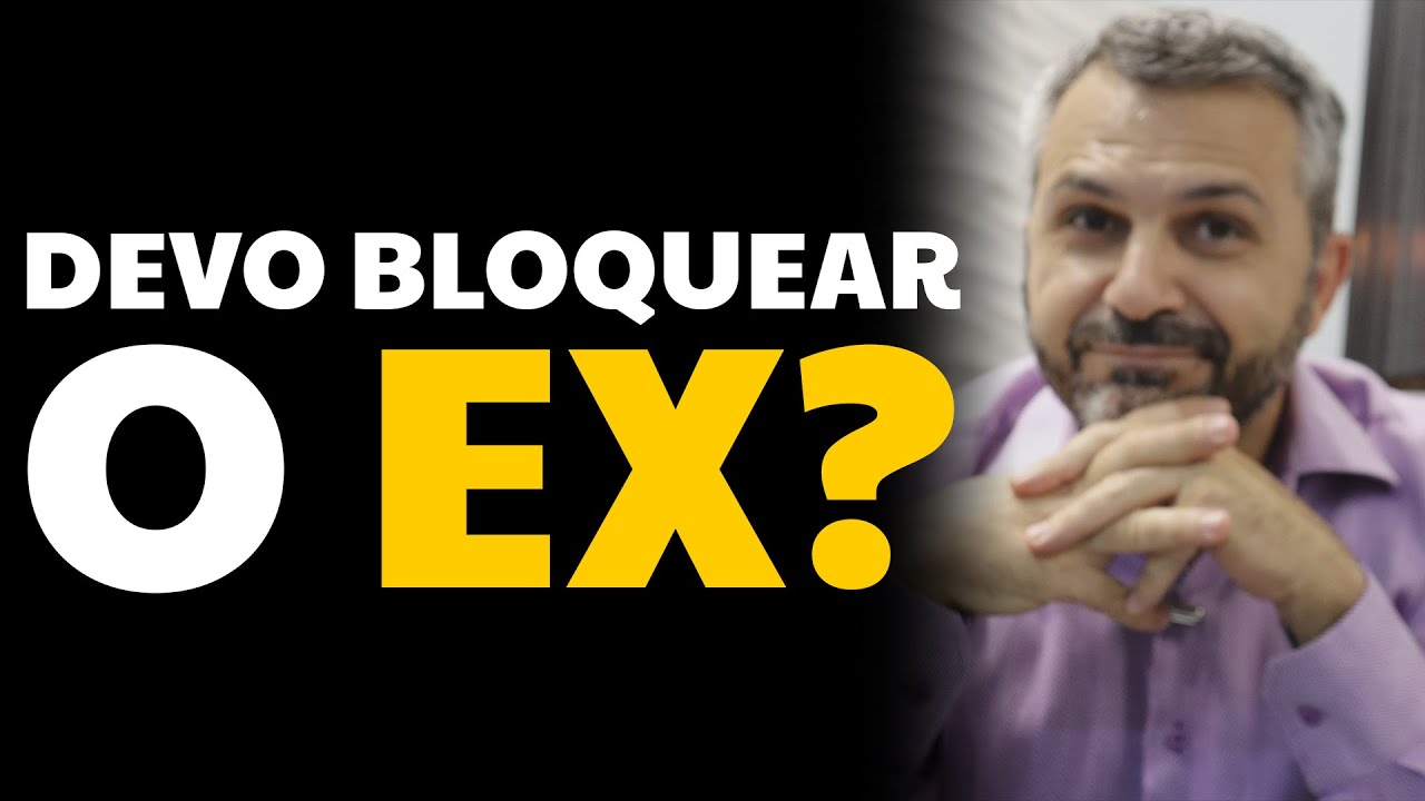 Devo bloquear o EX? - YouTube