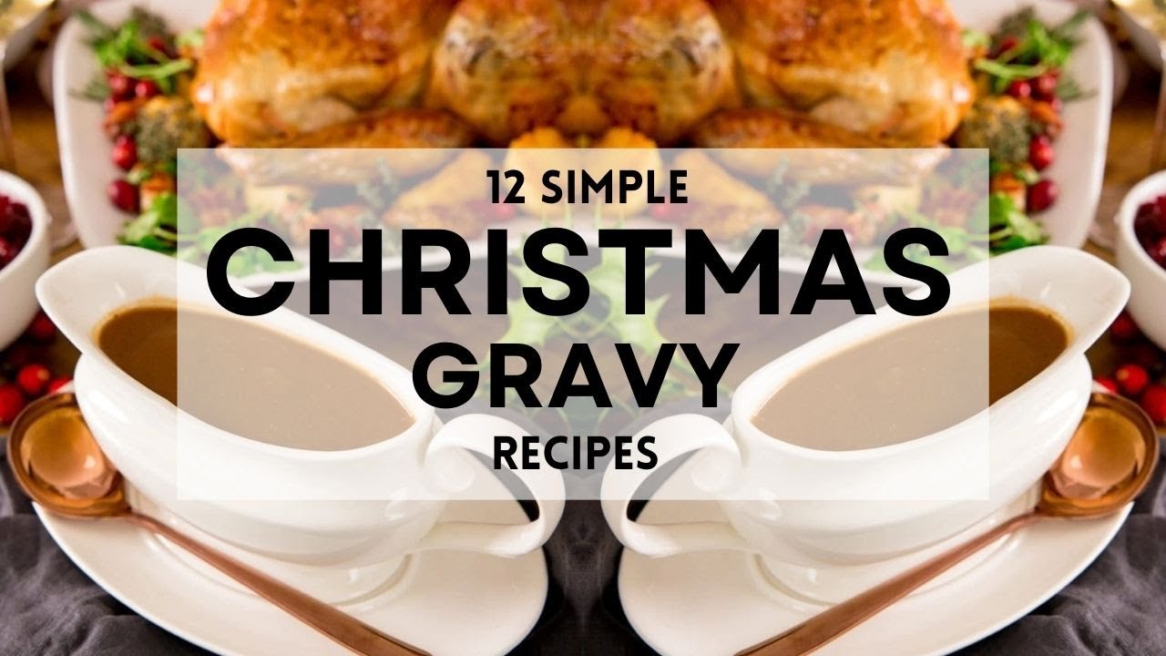 12 Simple CHRISTMAS GRAVY RECIPES You Can Make Ahead #sharpaspirant # ...