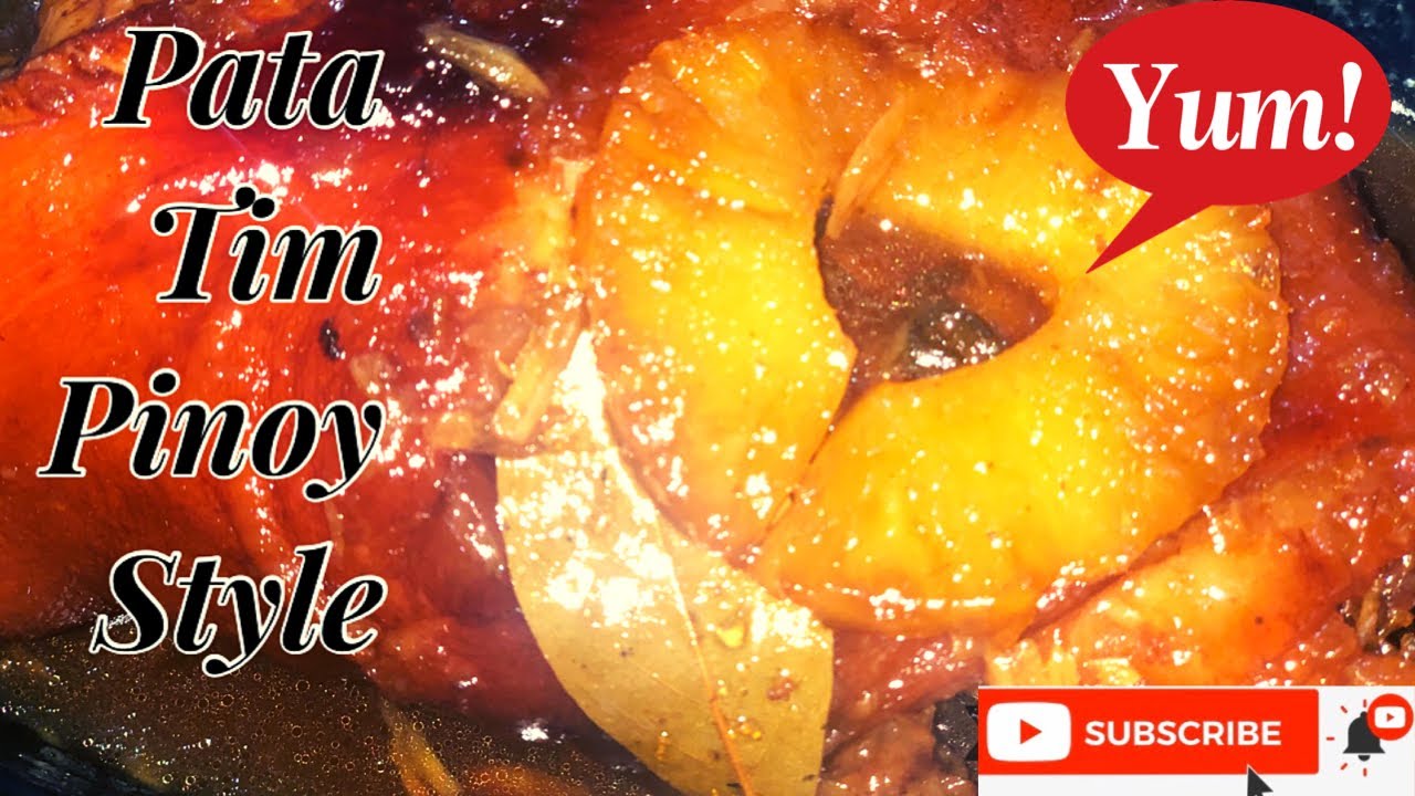 HOW TO COOK PATA TIM | PATA TIM | THE BEST WAY TO COOK | PATA TIM PINOY ...
