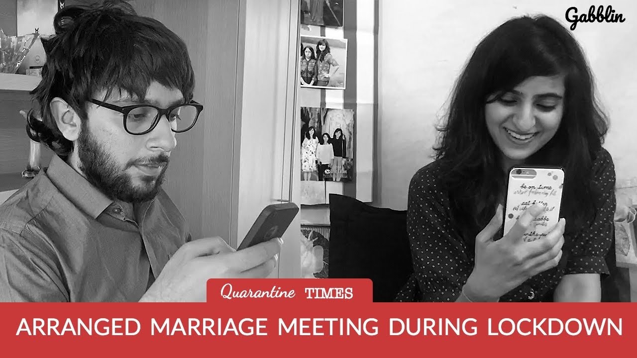 Arranged Marriage Meeting During Lockdown | Quarantine Times - YouTube
