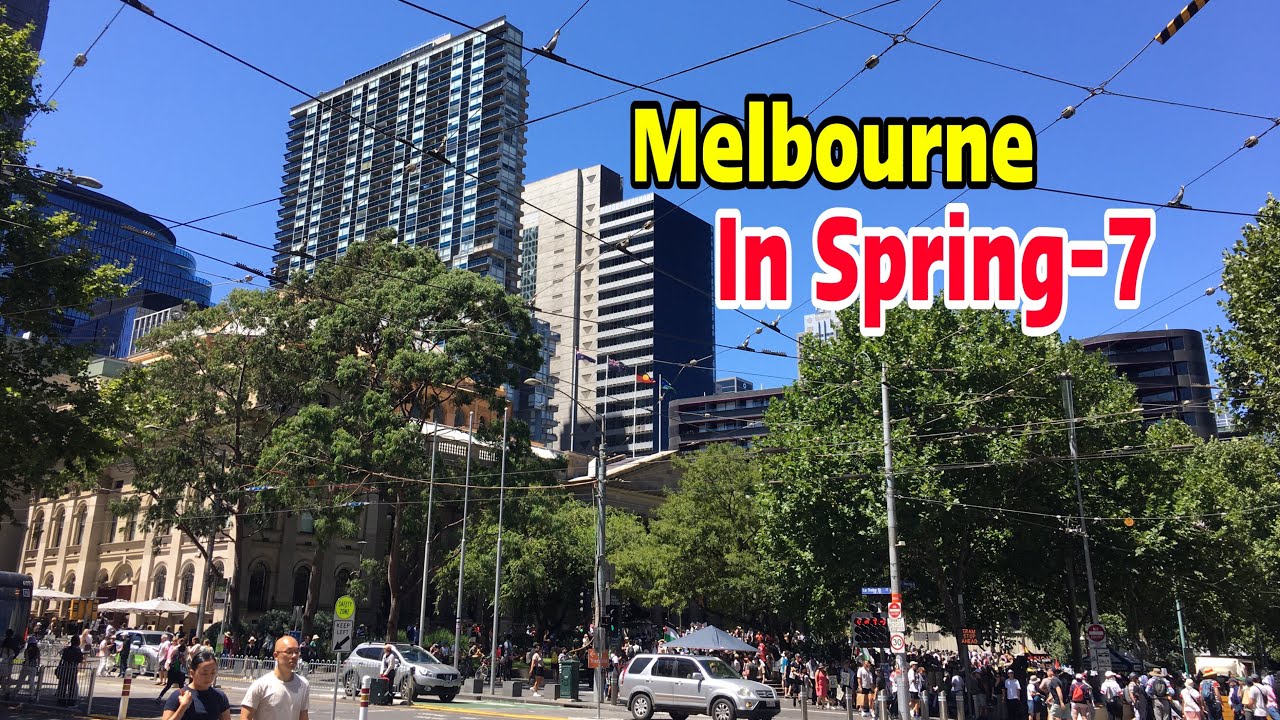 Melbourne in Spring-7 - YouTube