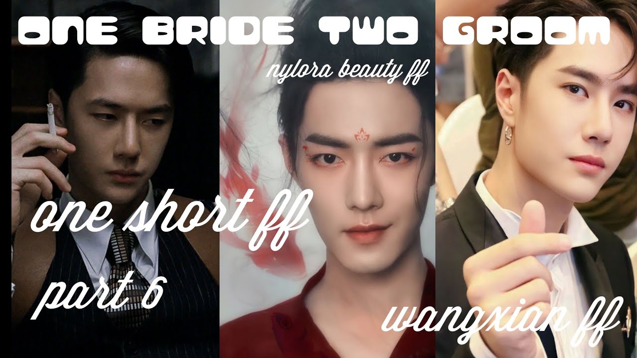 one bride two groom💕 (part 6) one short ff😍 wangxian fanfiction in ...