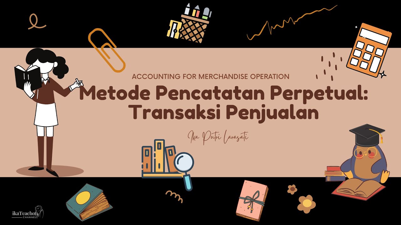 17 Metode Pencatatan Persediaan Perpetual - Transaksi Penjualan - YouTube
