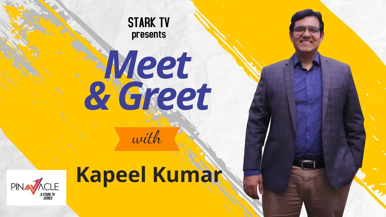 KAPEEL KUMAR | The PINNACLE Series | STARK TV - YouTube