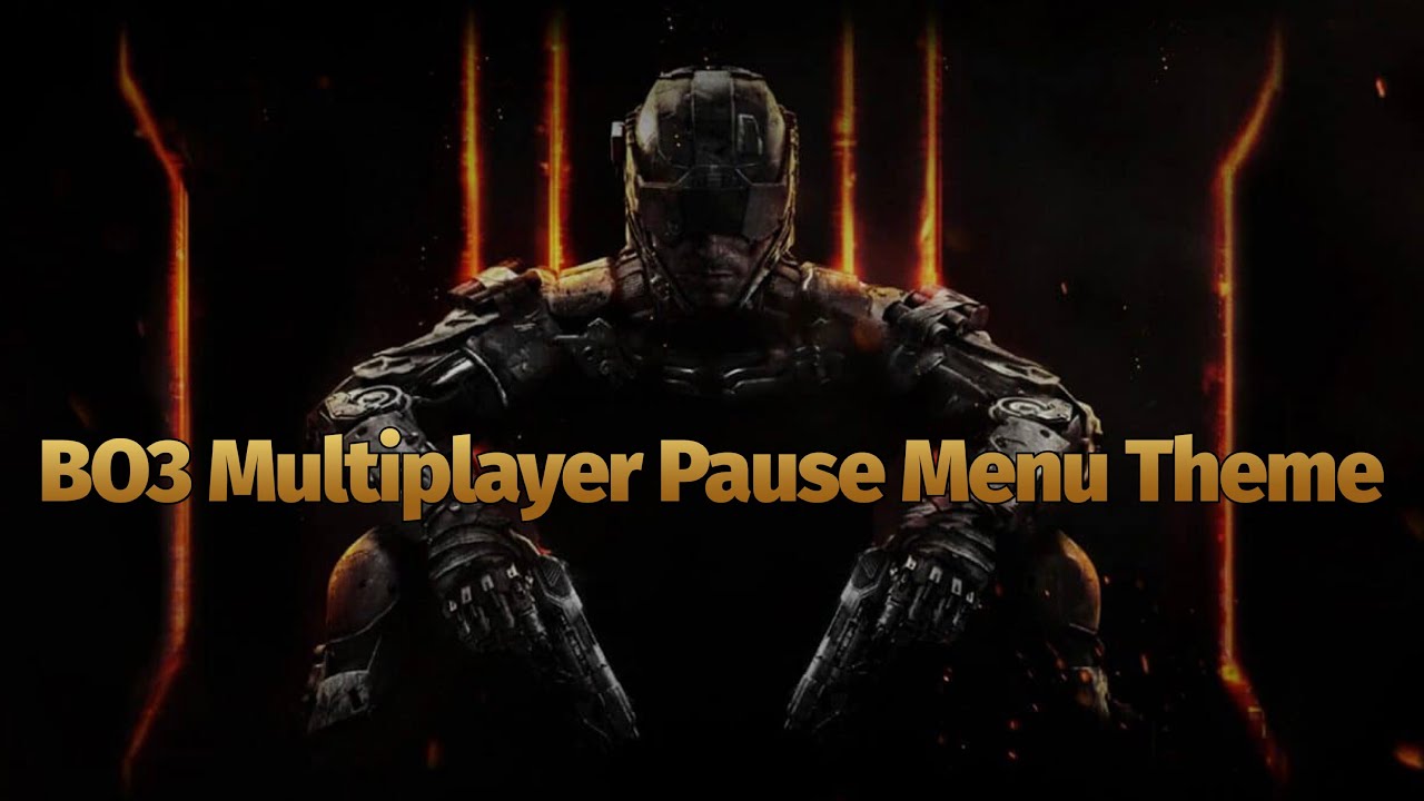 BO3 Multiplayer Pause Menu Theme - YouTube