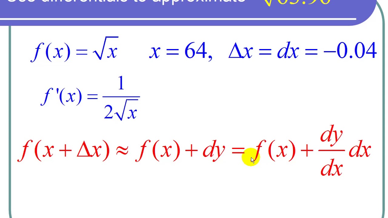 Using Differentials To Approximate A Root Youtube