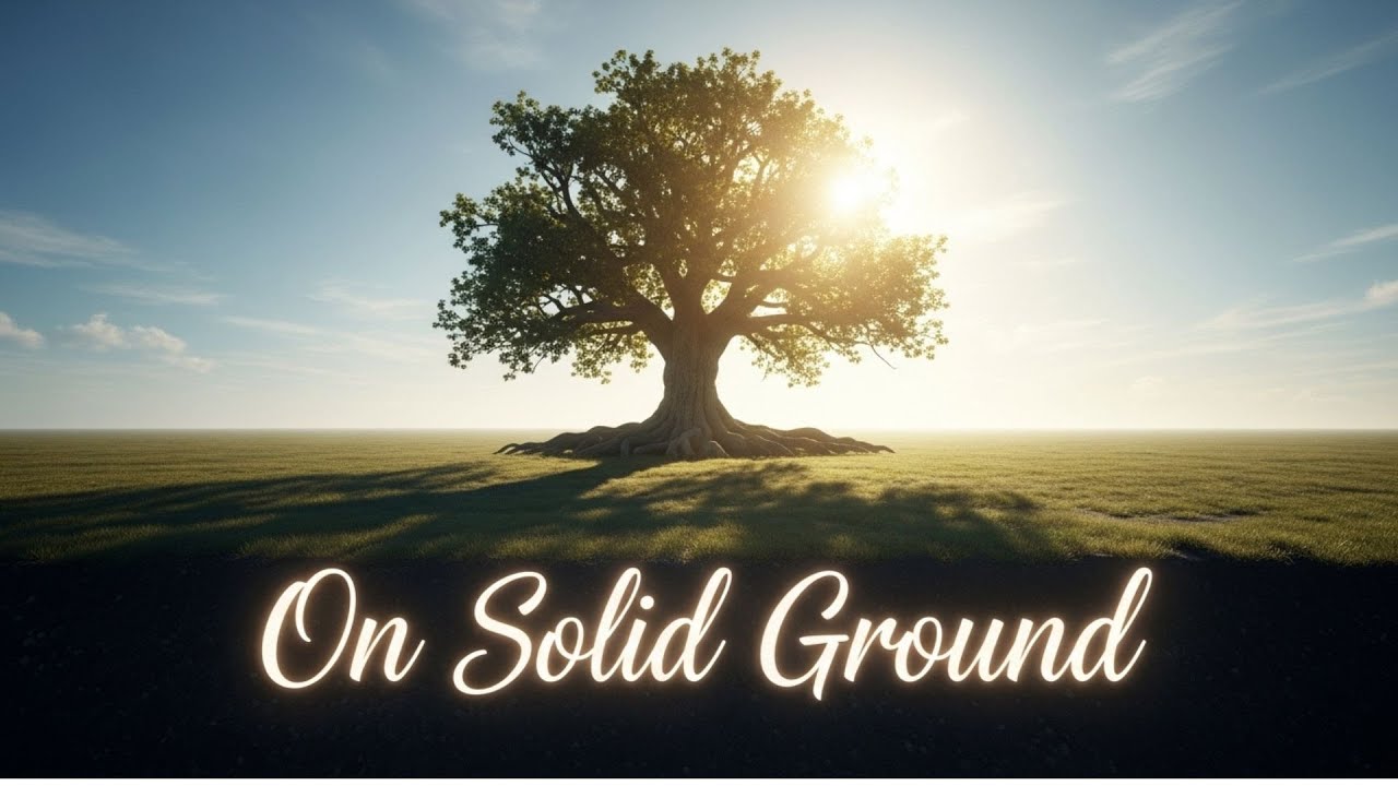 On Solid Ground | A Christian Song of Peace & Security - YouTube