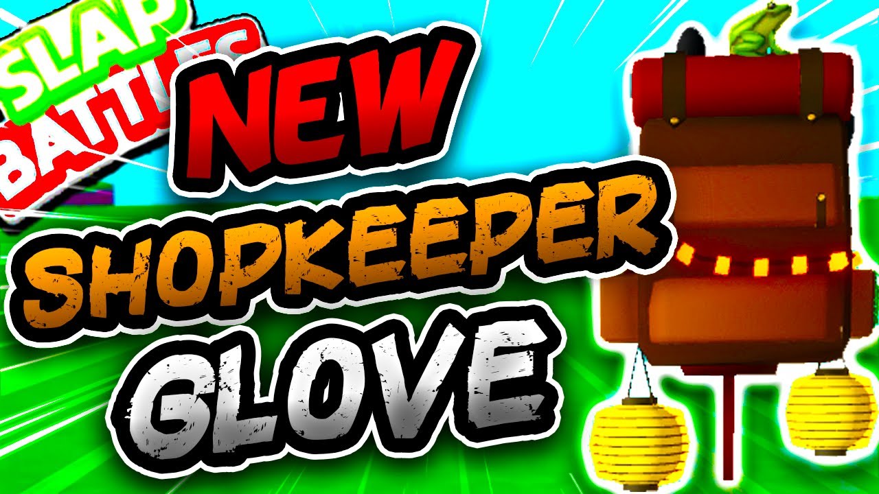 New SHOPKEEPER👜 Glove WITH STEP BY STEP TUTORIAL!! - Slap Battles ...