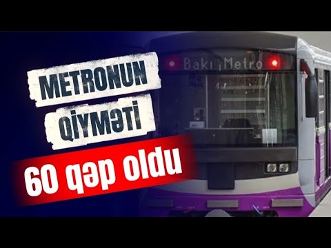 Metronun qiyməti 60 qəpik oldu | SON DƏQİQƏ
