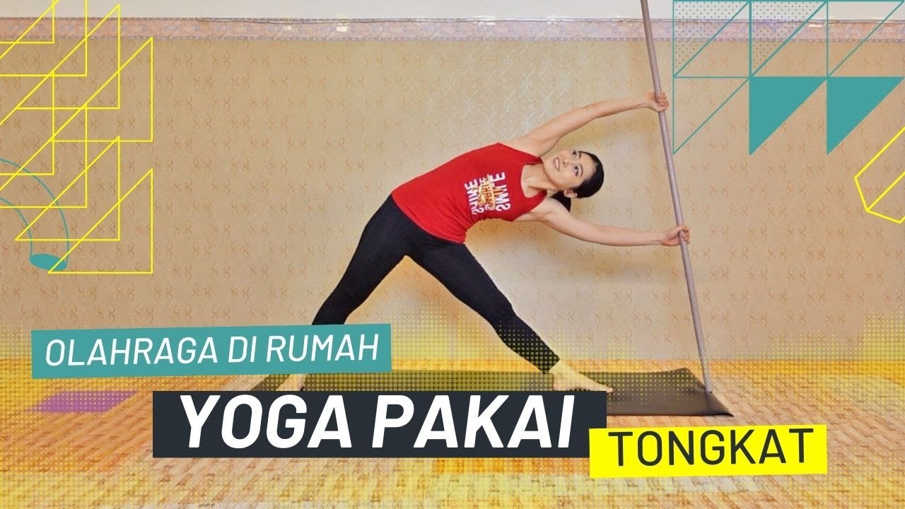 YOGA PAKAI TONGKAT | OLAHRAGA DI RUMAH | UNTUK PEMULA | YOGA WITH ...