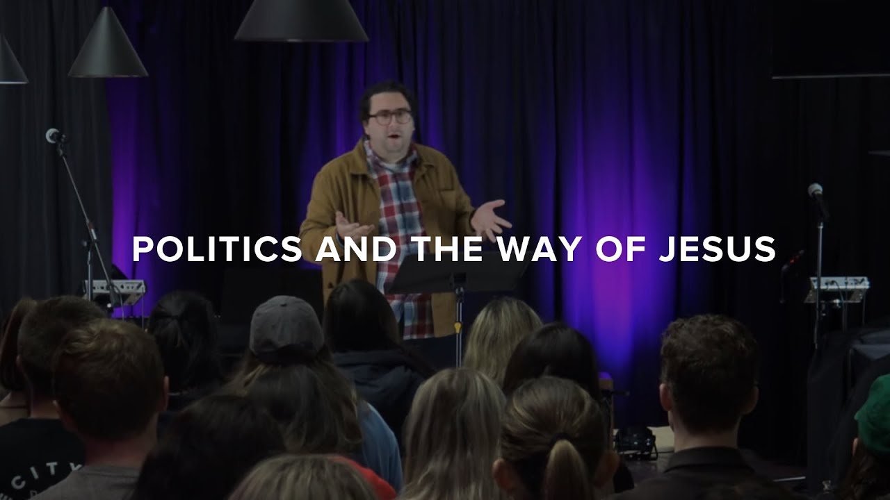 Politics and The Way of Jesus - YouTube