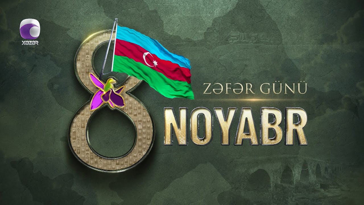 8 Noyabr Zəfər Günü! - YouTube