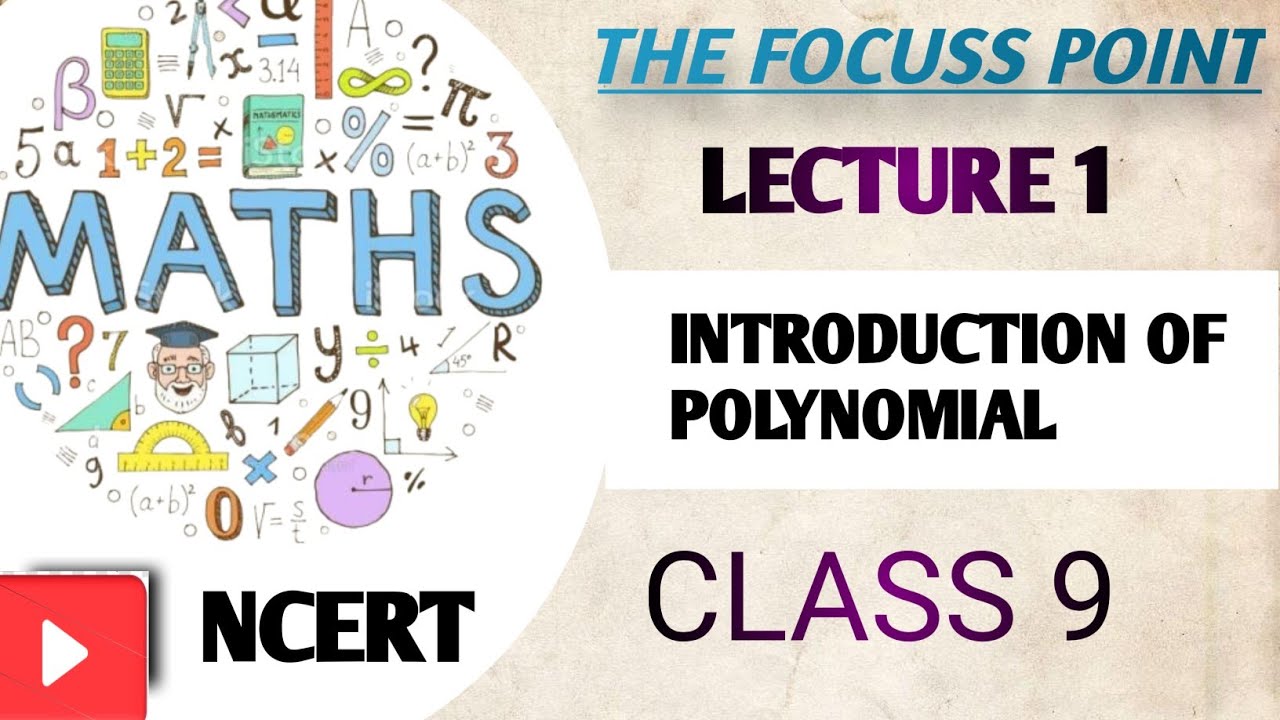 POLYNOMIAL CLASS 9TH | INTRO OF POLYNOMIAL - YouTube