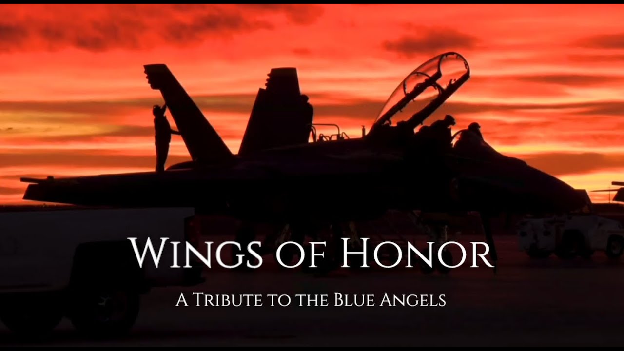"Wings of Honor" | A Tribute to the Blue Angels - YouTube