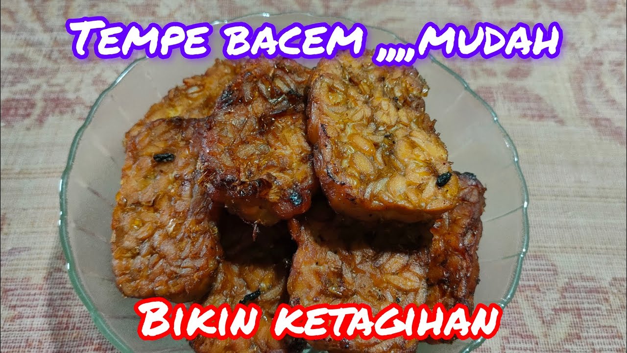 RESEP TEMPE BACEM MUDAH DAN CEPAT @yolandchanel7314 - YouTube