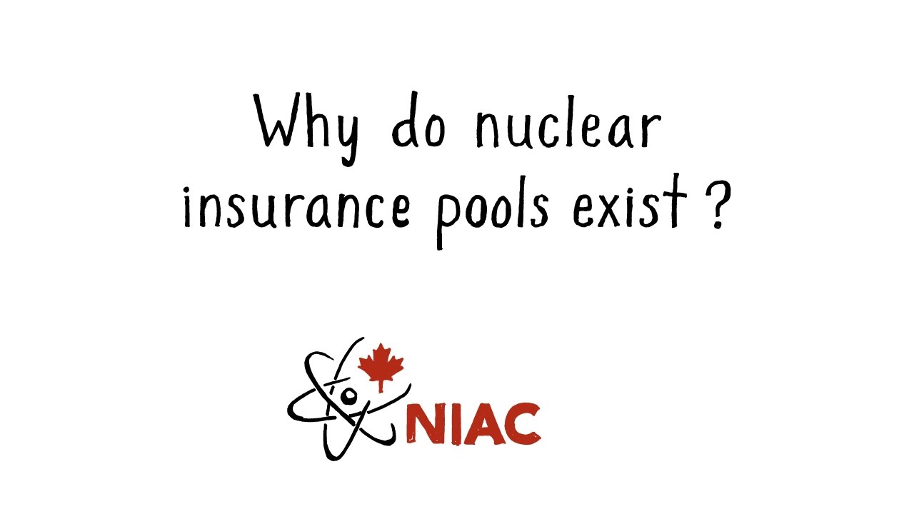 Why do Nuclear Insurance Pools Exist? - YouTube