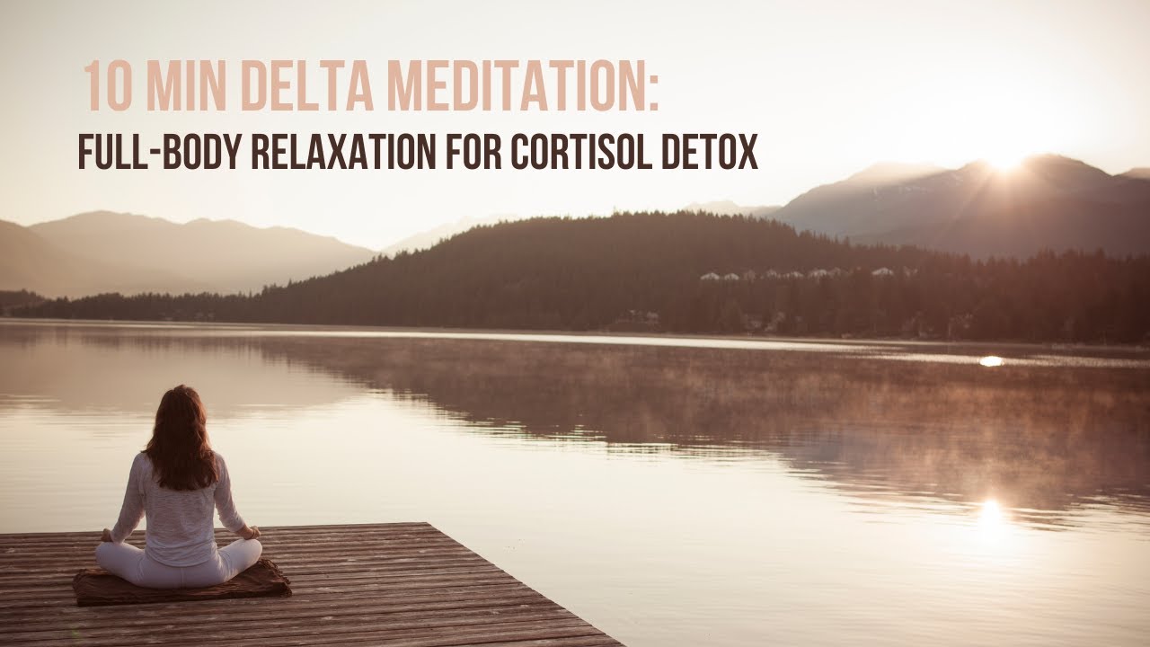 Delta Wave Evening Meditation from the 21-Day Cortisol Detox - YouTube