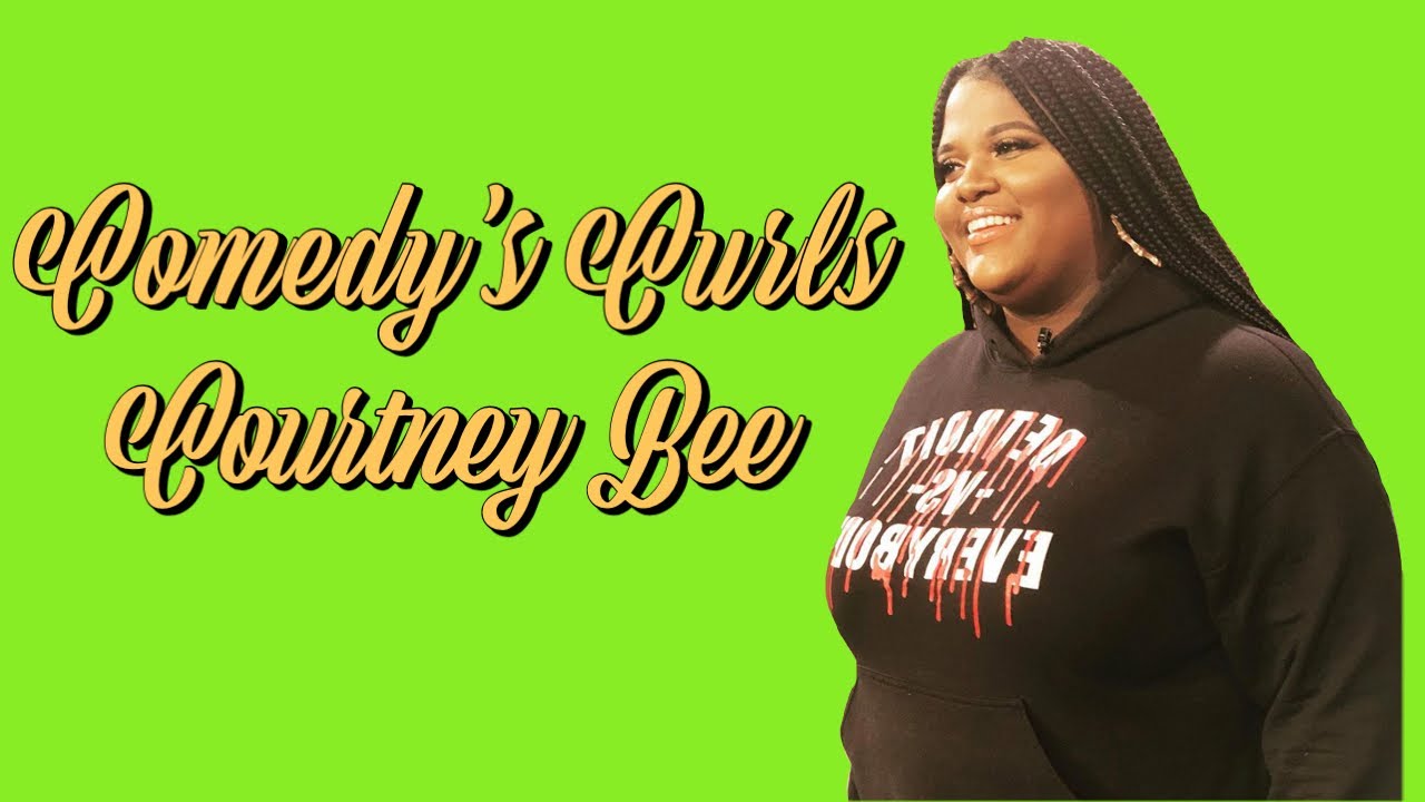 Comedy's Curls with Teona Sasha - Courtney Bee - YouTube