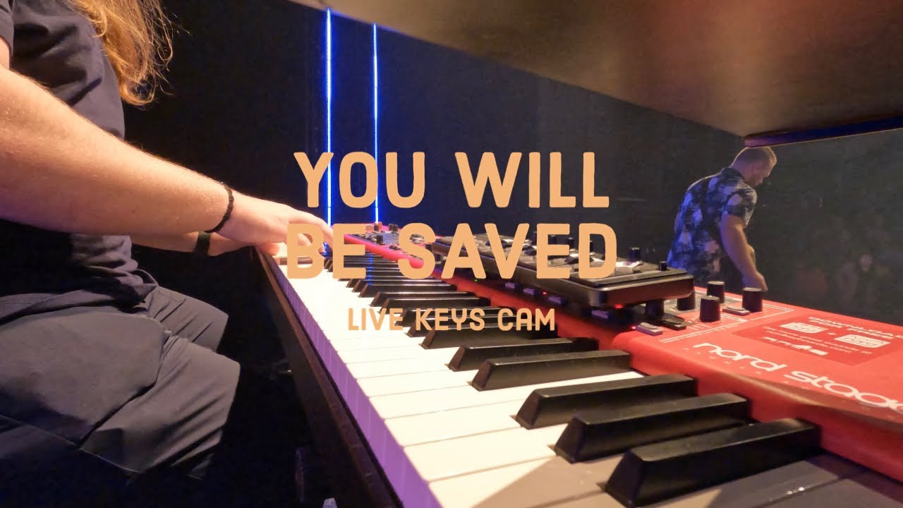 You Will Be Saved • Elevation Rhythm • Keys Cam - YouTube