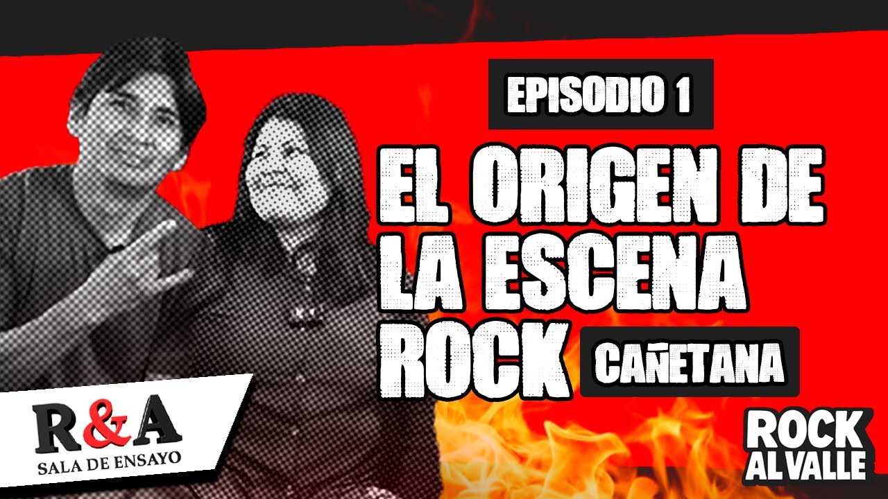 EP 1: Sala de Ensayo R&A: El origen de la escena Rock Cañetana | ROCK ...