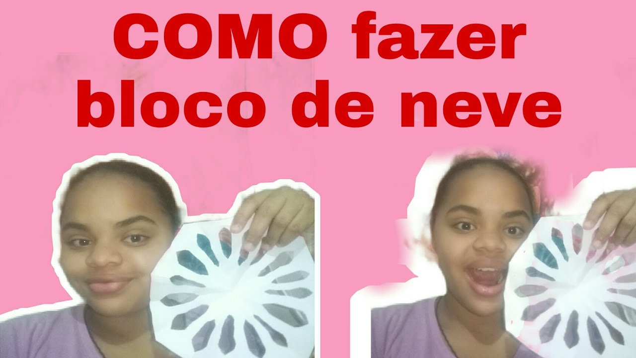 COMO fazer bloco de neve - YouTube