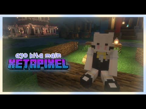 【Minecraft】back xetapixel, yuk! - YouTube