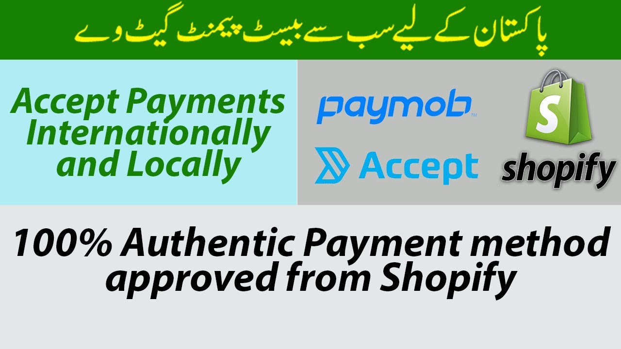 Shopify payment method for Pakistan | Shopify payment method in ...