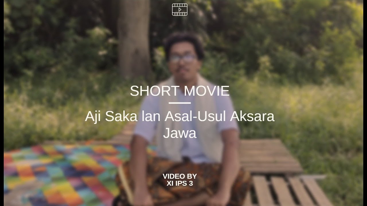 Short Movie Bahasa Jawa Aji Saka (Asal Usul Aksara Jawa) - YouTube