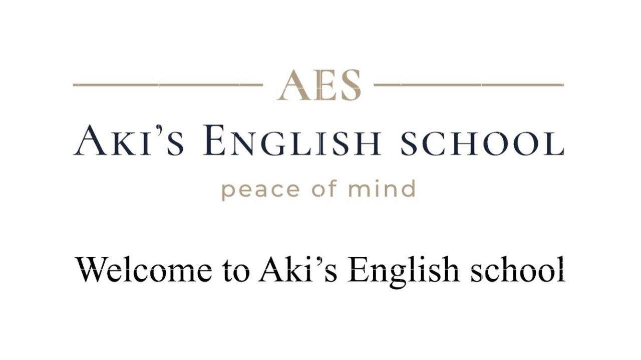 Welcome to Aki’s English school! - YouTube