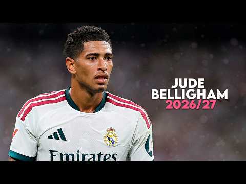 Jude Bellingham 2026/27 - Magic Skills, Goas & Assists | HD