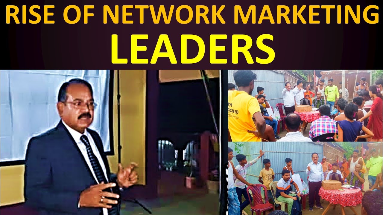Rise Of Network Marketing Leaders - YouTube