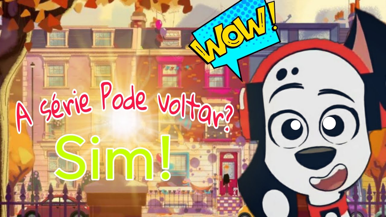 Rua Dálmatas 101 PODE VOLTAR UM DIA???? - Respondendo Dúvidas de Fãs ...