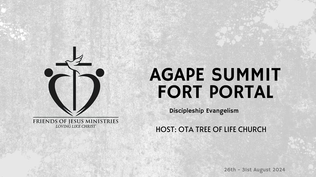 Agape Summit Fort Portal Day 1 Session 2 | Apostle David Mujuni ...