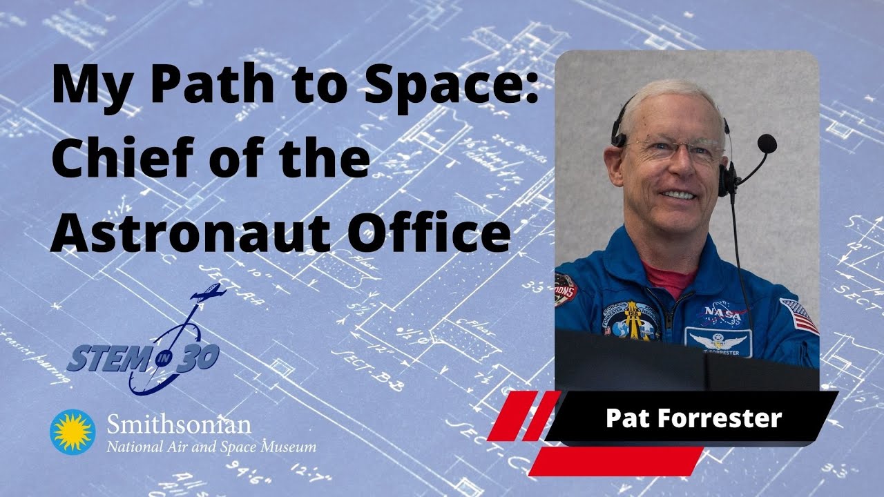 Chief of the Astronaut Office Pat Forrester's Path to Space - My Path ...
