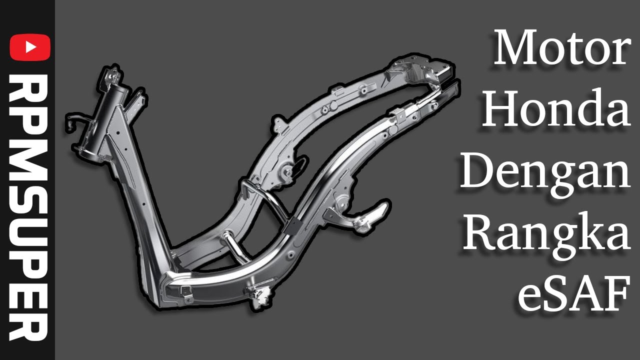 Motor Honda Dengan Rangka eSAF. Gak Semuanya Loh! #motorhonda - YouTube