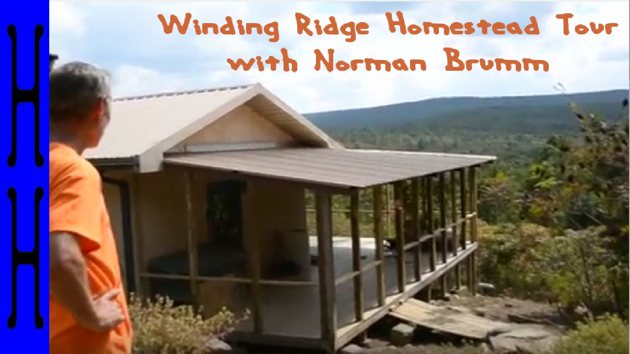 Tour of Winding Ridge Homestead - Part 1 of 3 - YouTube