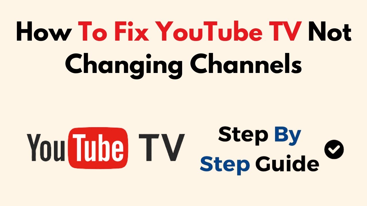 How To Fix YouTube TV Not Changing Channels - YouTube