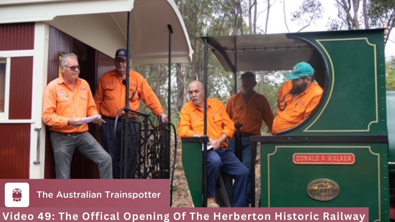 Video 49: The Official Opening Of The Herberton Historic Railway | The ...